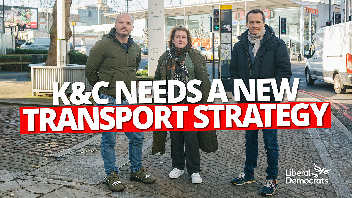 Lib Dems call for new Kensington & Chelsea Transport Strategy ...